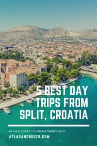 5 best day trips from Split, Croatia ﻿ | Atlas & Boots