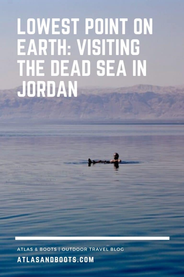 Lowest point on Earth: visiting the Dead Sea | Atlas & Boots