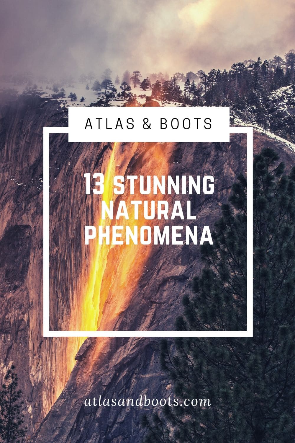 13 stunning natural phenomena | Atlas & Boots